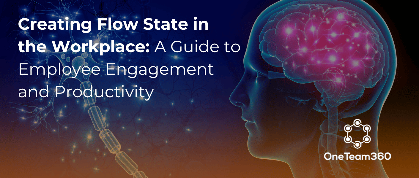 Creating Flow State in the Workplace: A Guide to Employee Engagement ...